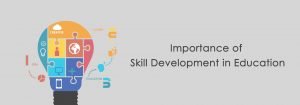 Importance of Skill Development in Education: Asian School