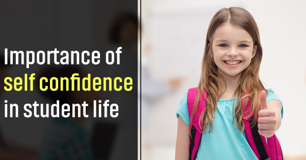 Importance Of Self Confidence In Students Life