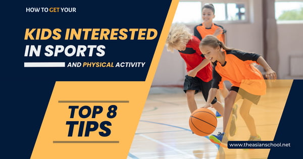 Getting Your Kids Interested in Sports and Physical Activity
