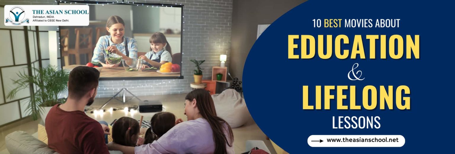 10 Best Movies About Education and Lifelong Lessons