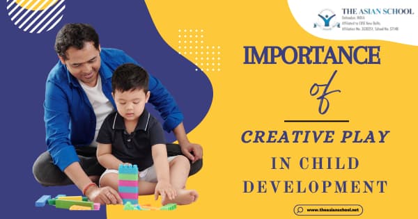 Importance of Creative Play in Child Development
