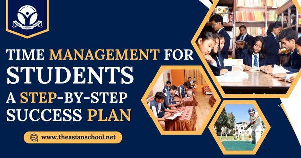 Time Management for Students: A Step-by-Step Success Plan