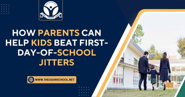 How Parents Can Help Kids Beat First-Day-of-School Jitters